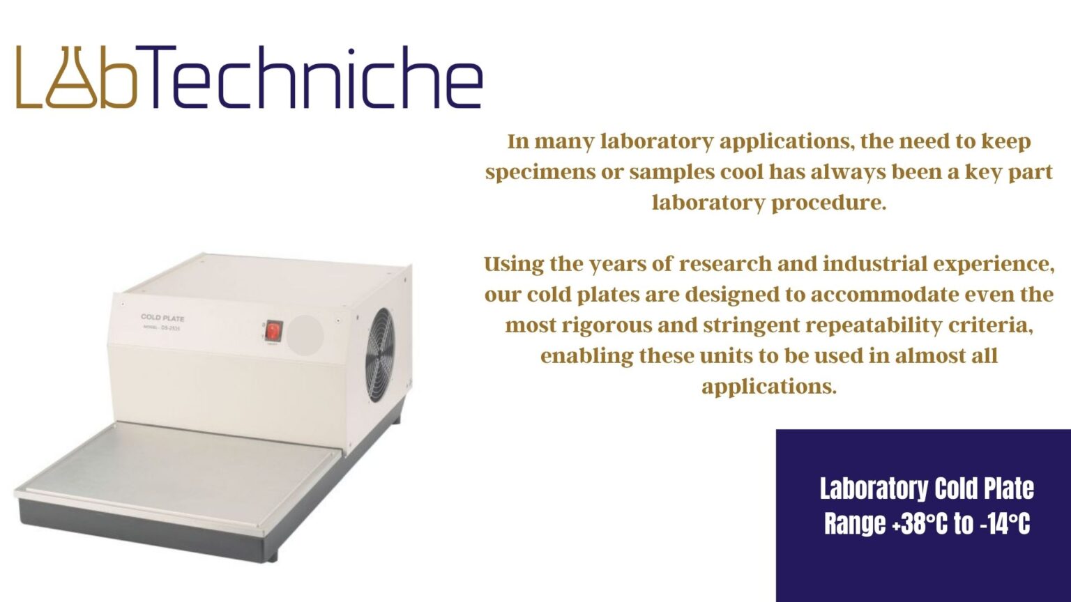 Cold Plate Large working area +38°C to -14°C - SRL
